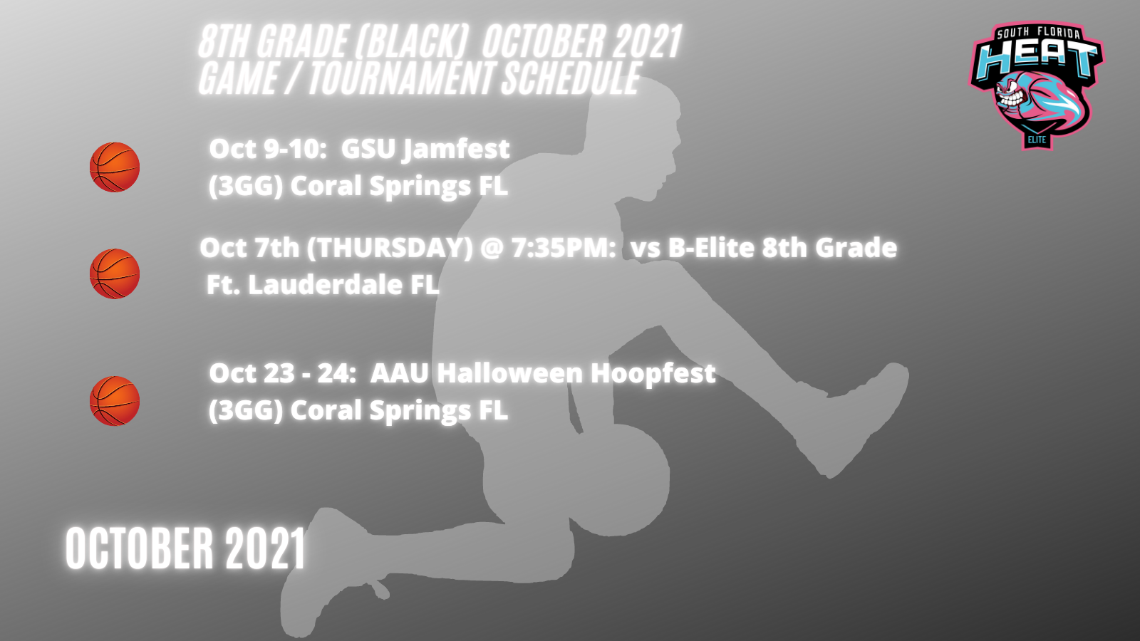 OCTOBER 2021 – South Florida Heat Elite Travel Basketball