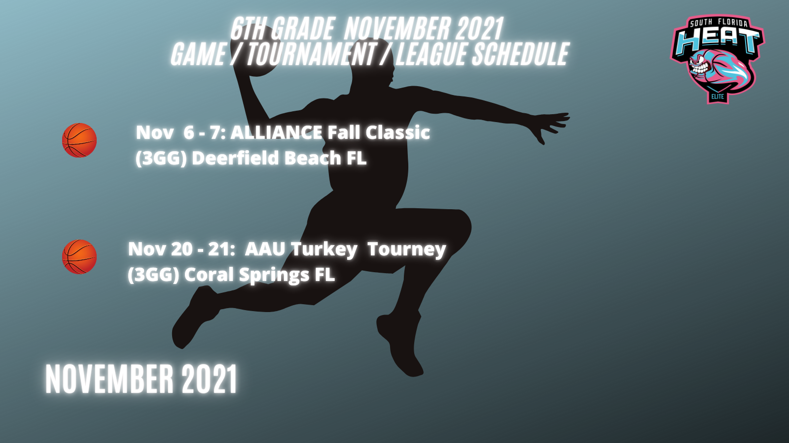 NOVEMBER 2021 – South Florida Heat Elite Travel Basketball
