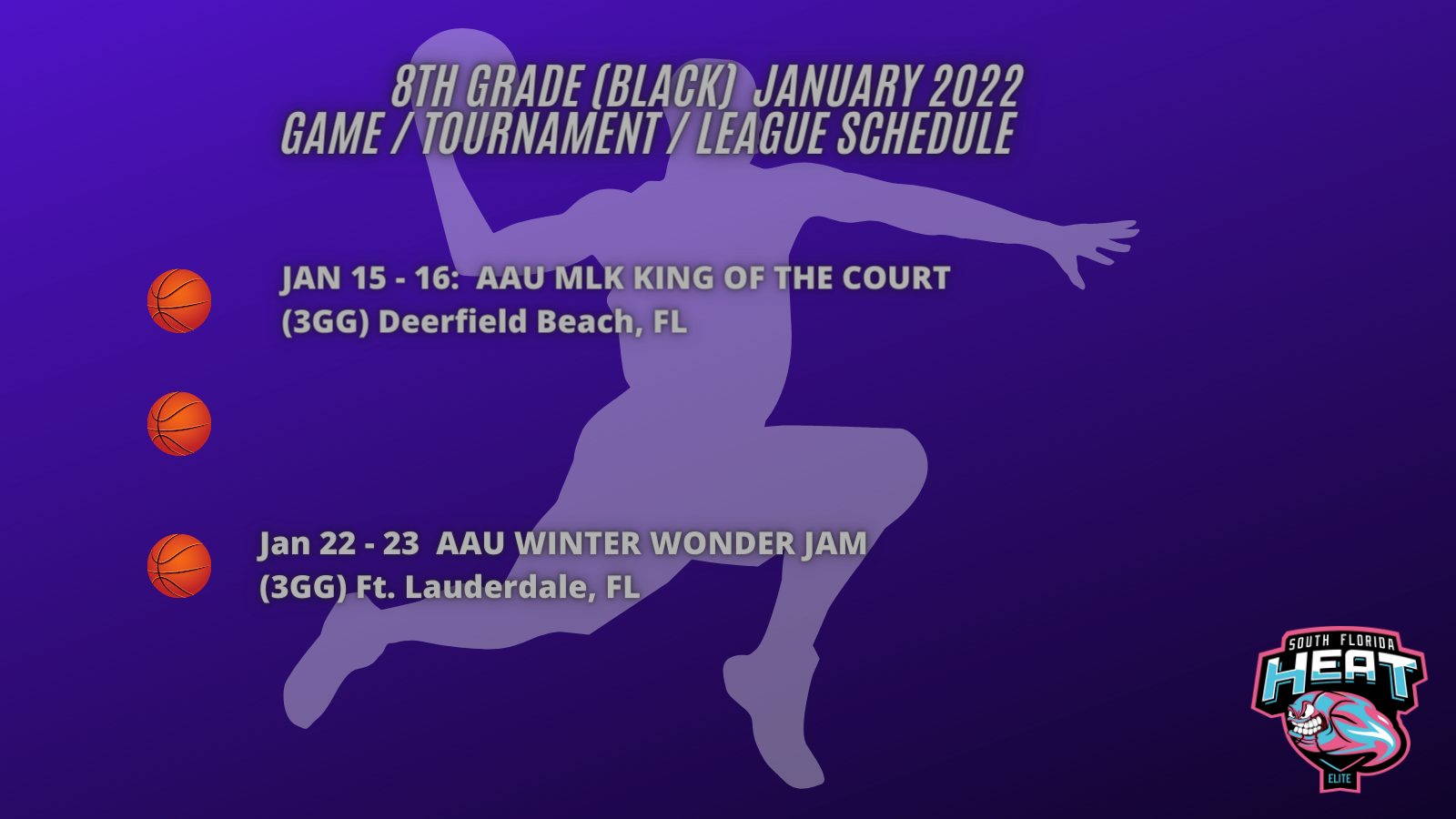 JANUARY 2022 – South Florida Heat Elite Travel Basketball