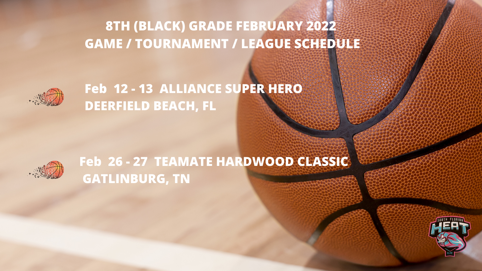 FEBRUARY 2022 – South Florida Heat Elite Travel Basketball